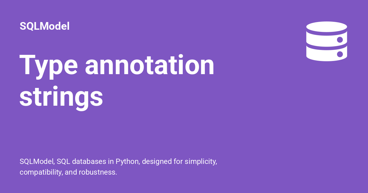Type Annotation Strings Sqlmodel